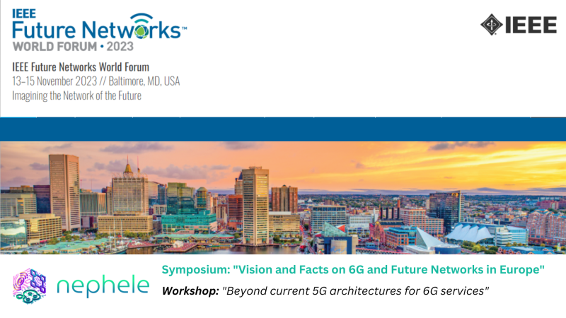 NEPHELE in the IEEE Future Networks World Forum (FNWF) | Nephele